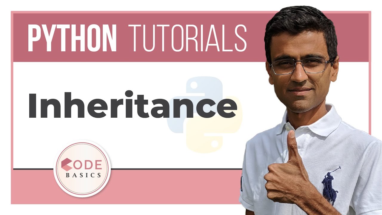 Python Tutorial 18 Inheritance Youtube