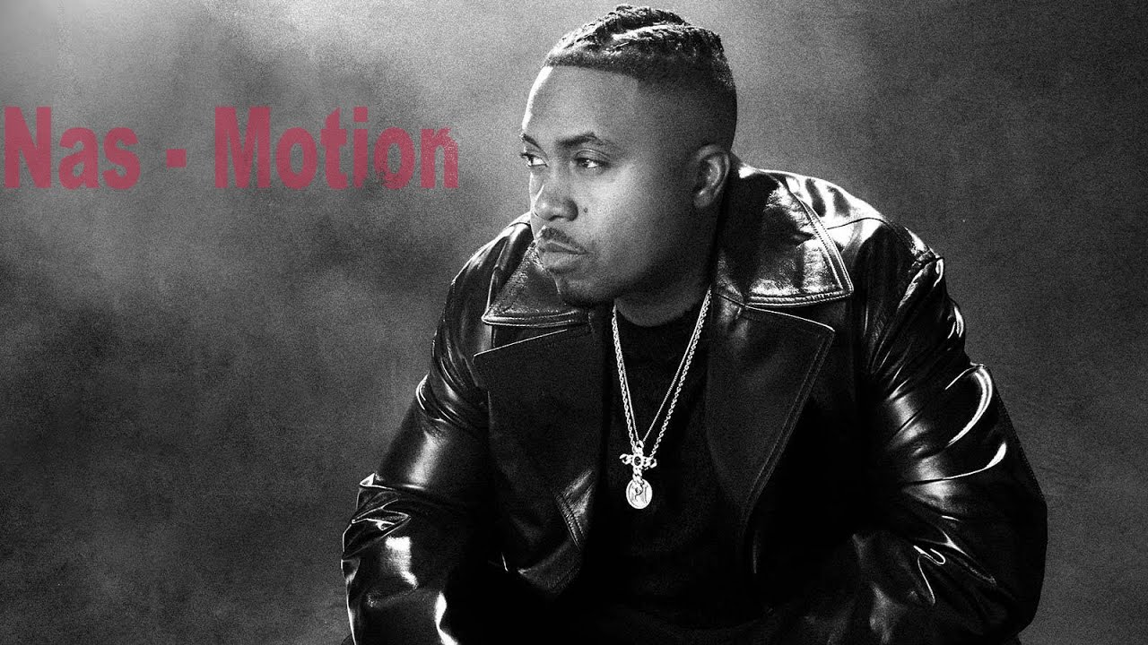 Nas Motion Remix Youtube