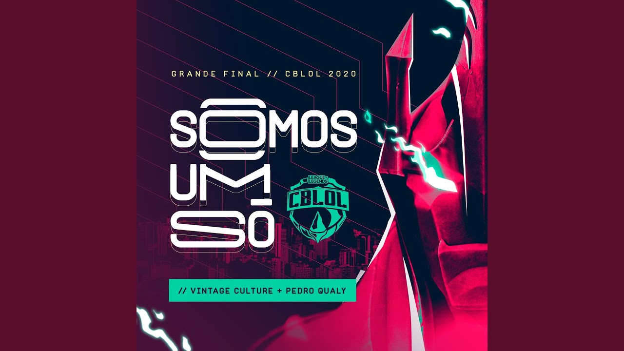 Somos Um Só Final Cblol 2020 Youtube Music