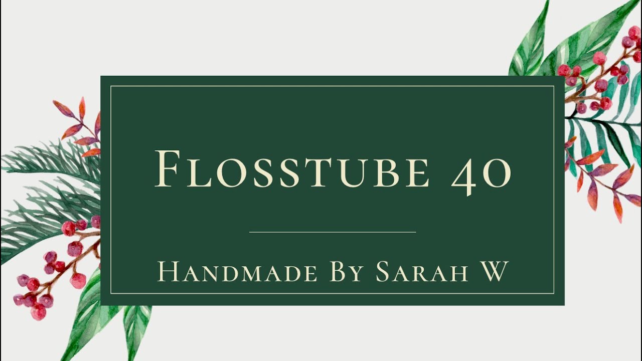 Flosstube 40 Youtube