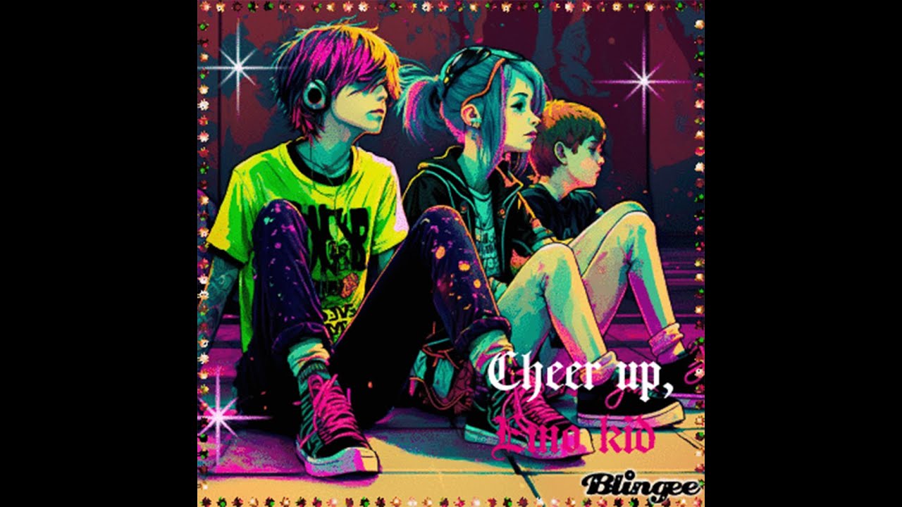 Cheer Up Emo Kid 笙ｪ Youtube Music