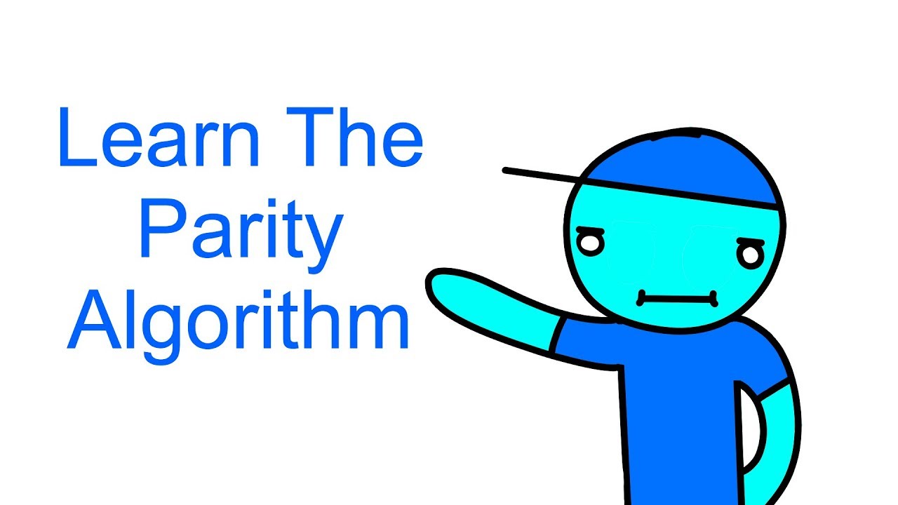 Learn The Parity Algorithm Life Stories Ep 6 Youtube