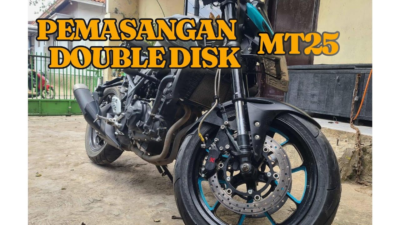 Yamaha Mt 25 Pasang Doube Disk Youtube