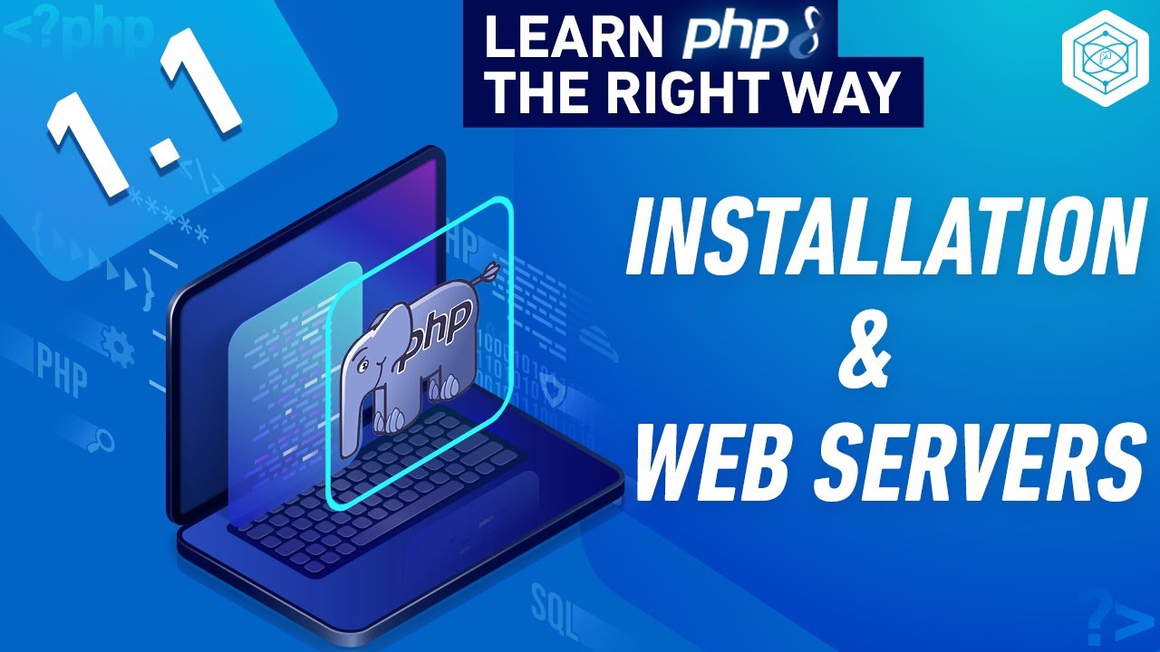 How To Install Php What Are Web Servers Php 8 Tutorial Youtube