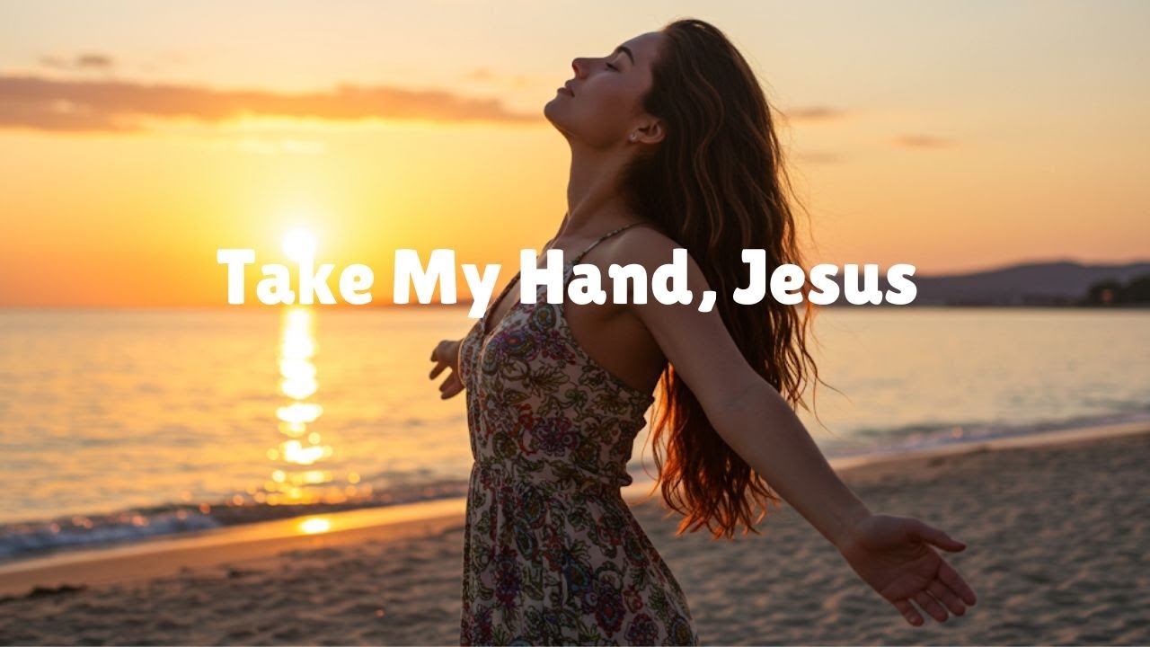 Take My Hand Jesus Official Gospel Music Video Uplifting Worship