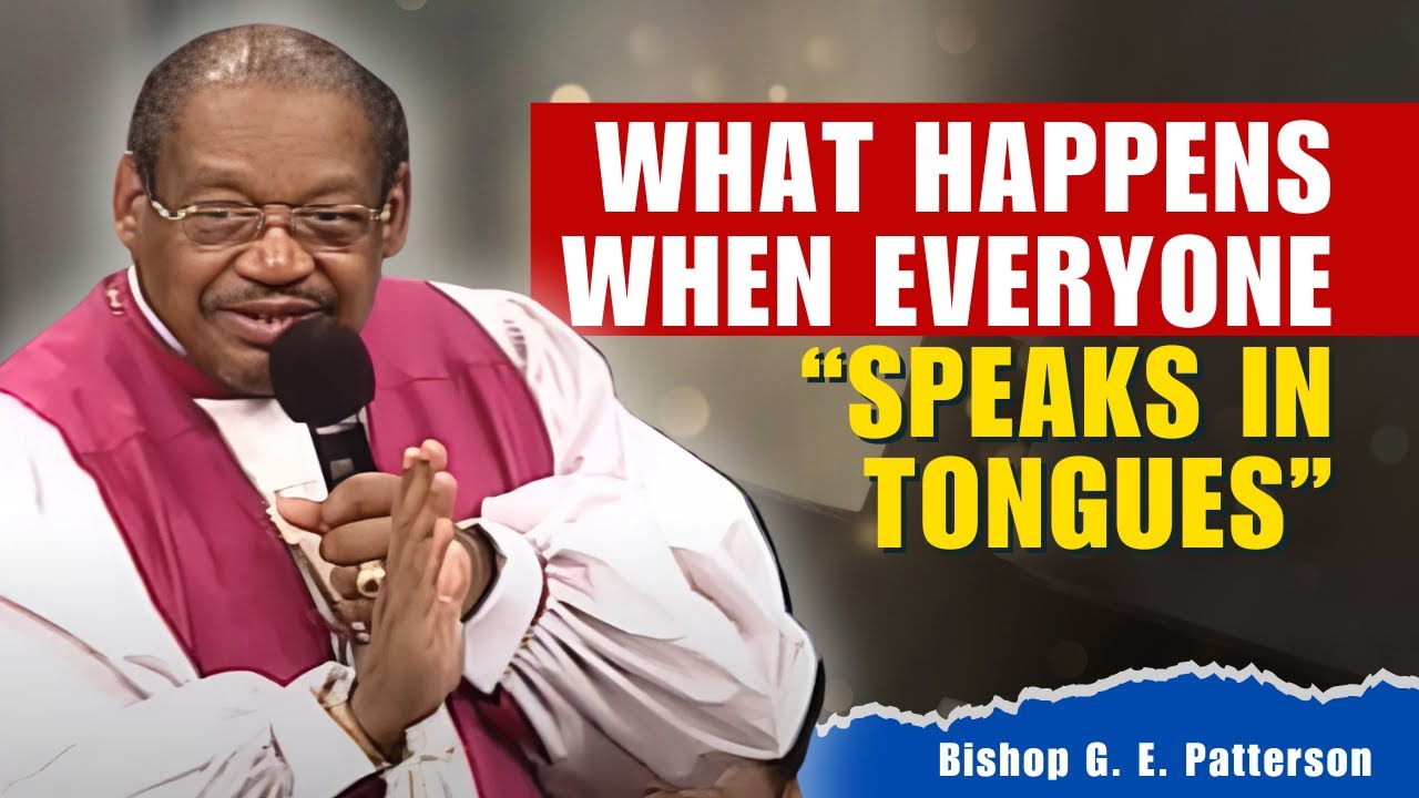 Bishop Ge Patterson Sermons Pentecost The Miracle You Won T Believe