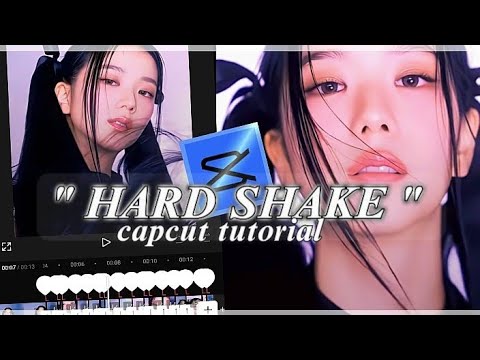 Hard Shake Capcut Tutorial Tutorial Capcut Jisoo Edit