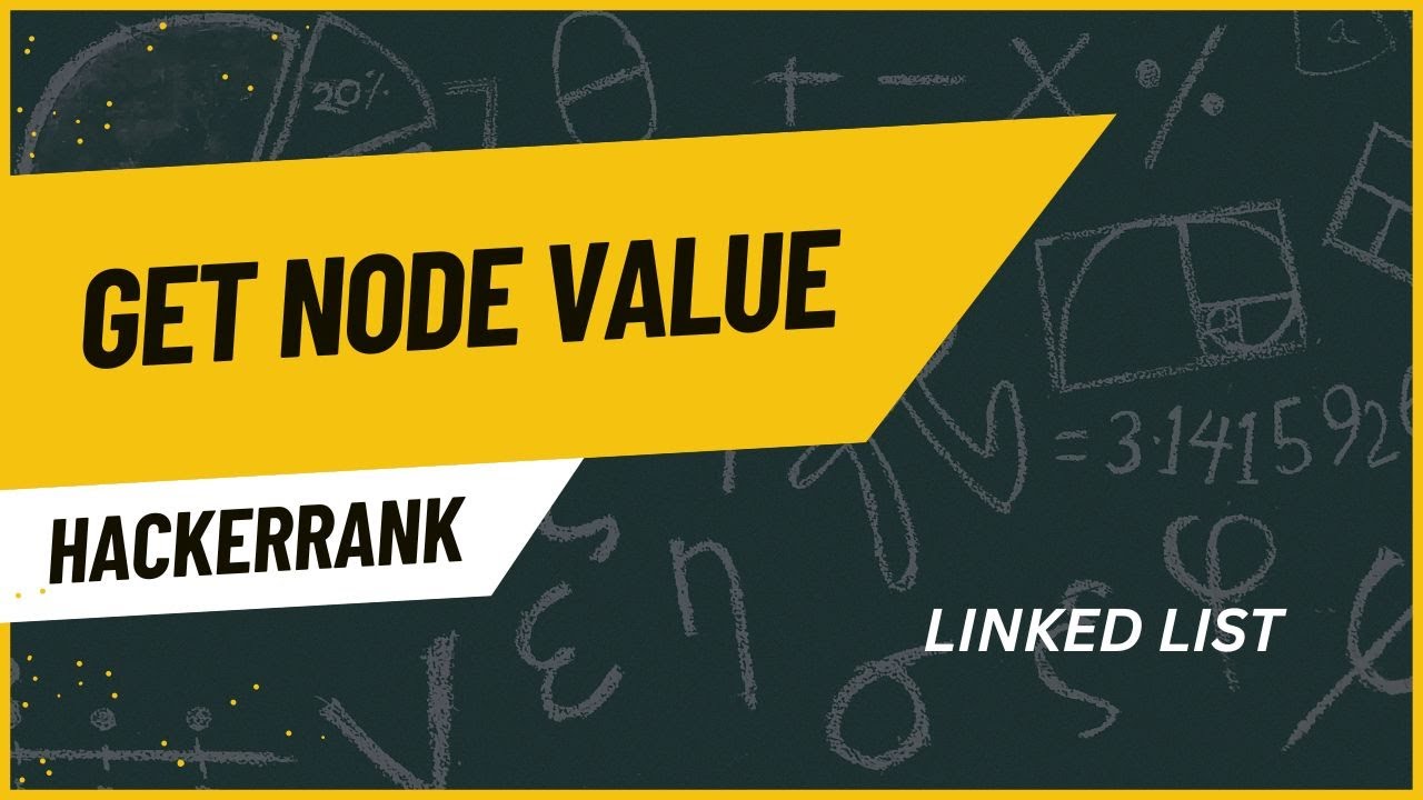 Get Node Value Linked List Hackerrank Java Solution Youtube