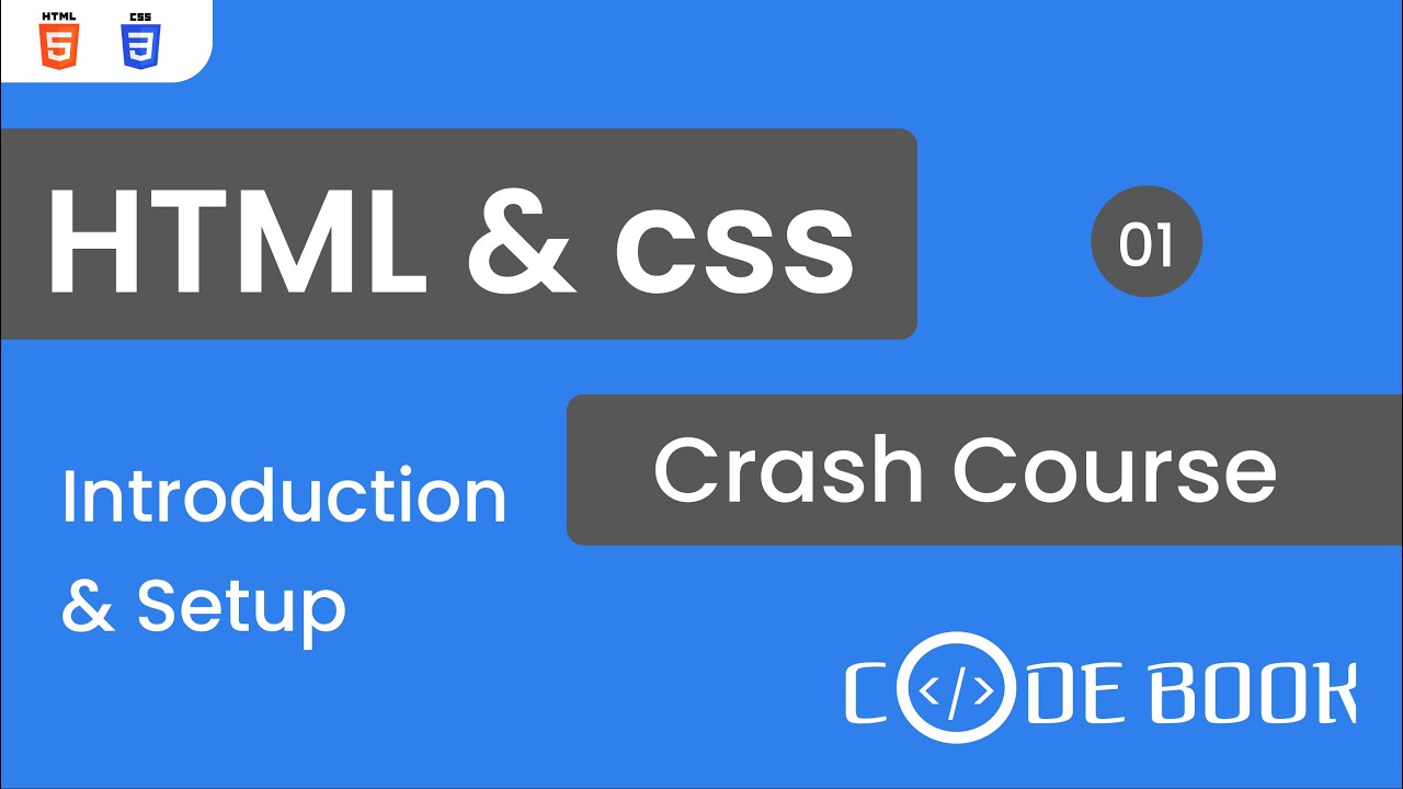 Html Css Crash Course Tutorial 1 Introduction Youtube