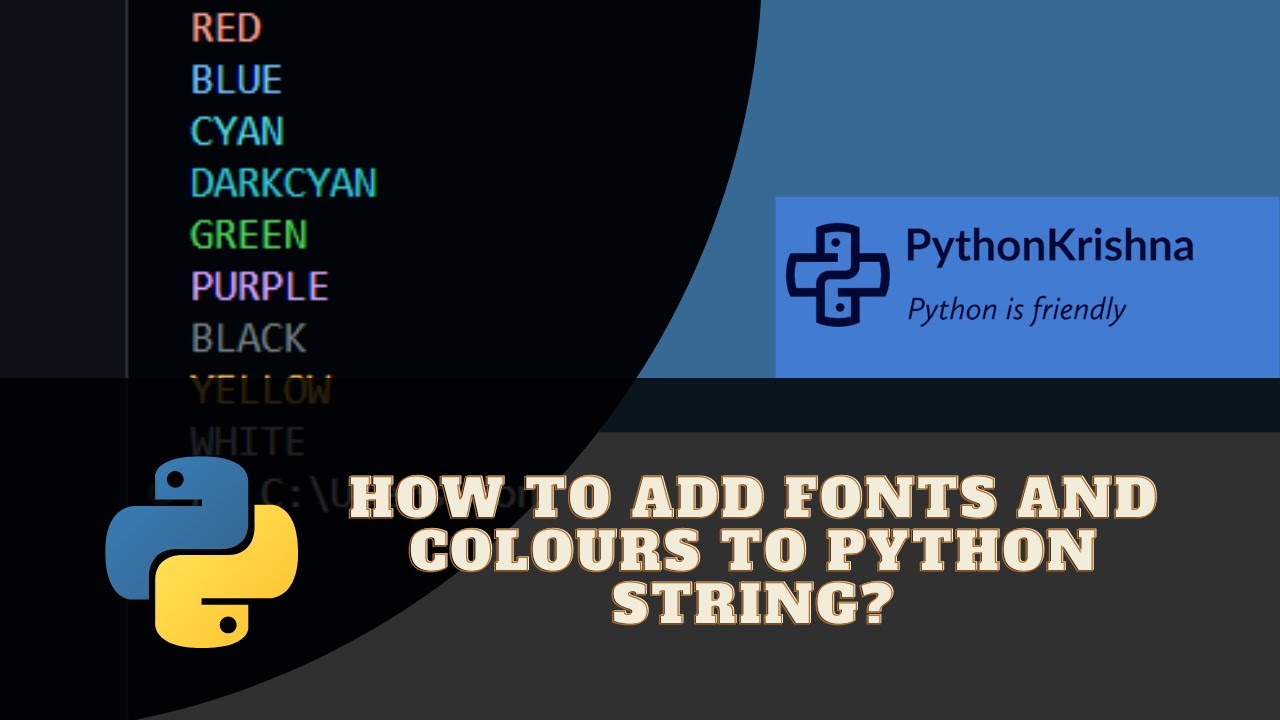 Python Tutorial How To Add Fonts And Colors To Strings
