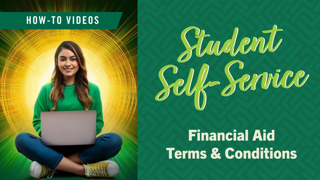 Student Self Service Tutorial Financial Aid Terms Conditions Youtube