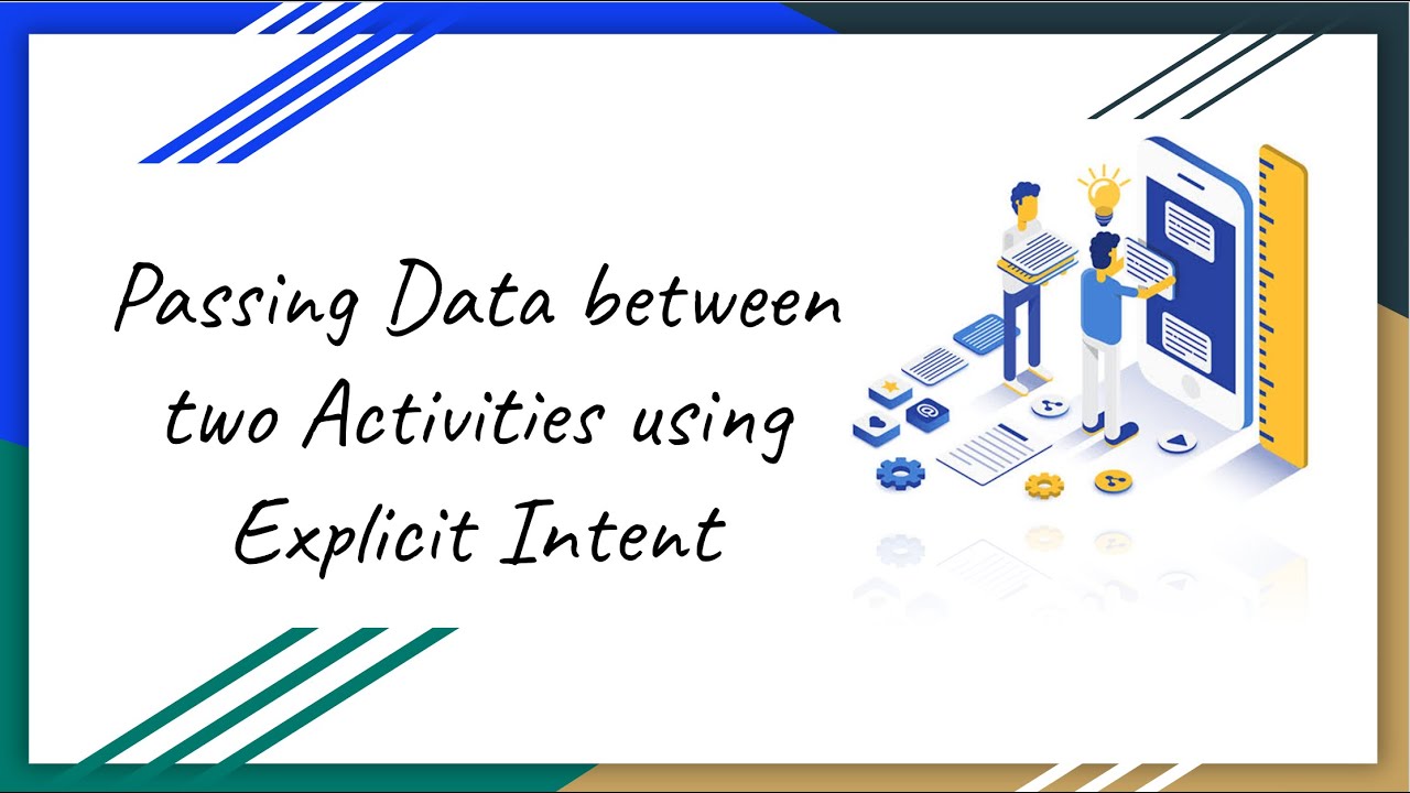 Session 16 12 04 2020 Passing Data Between Two Activities Using