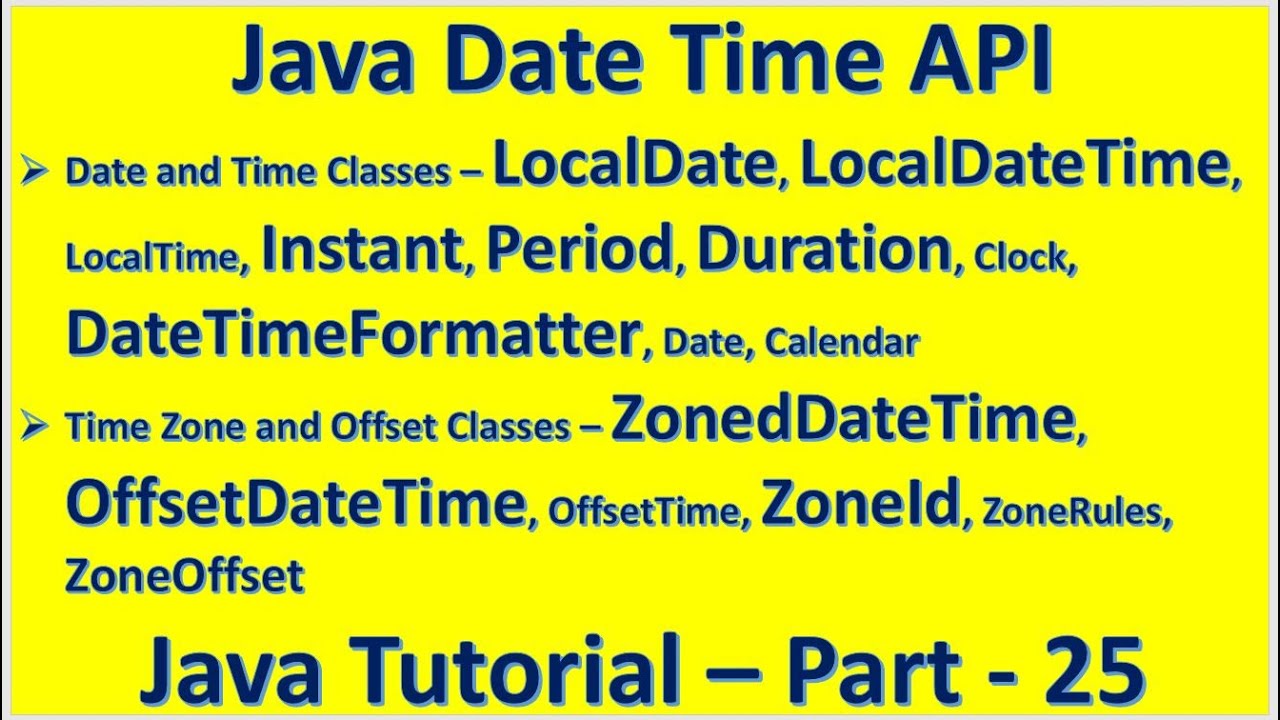 Java Date Time Api Localdatetime Zoneddatetime Offsetdatetime Instant