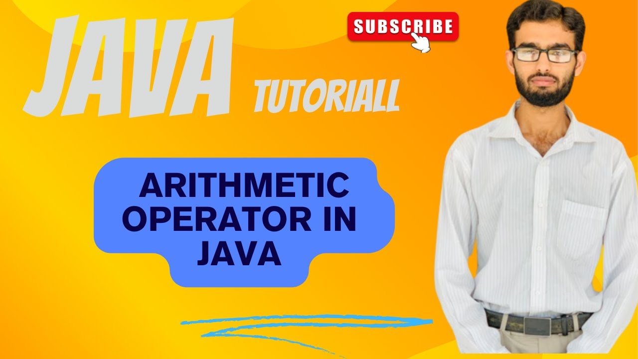 Arithmetic Operators In Java Types Of Operators Java Tutorial Youtube