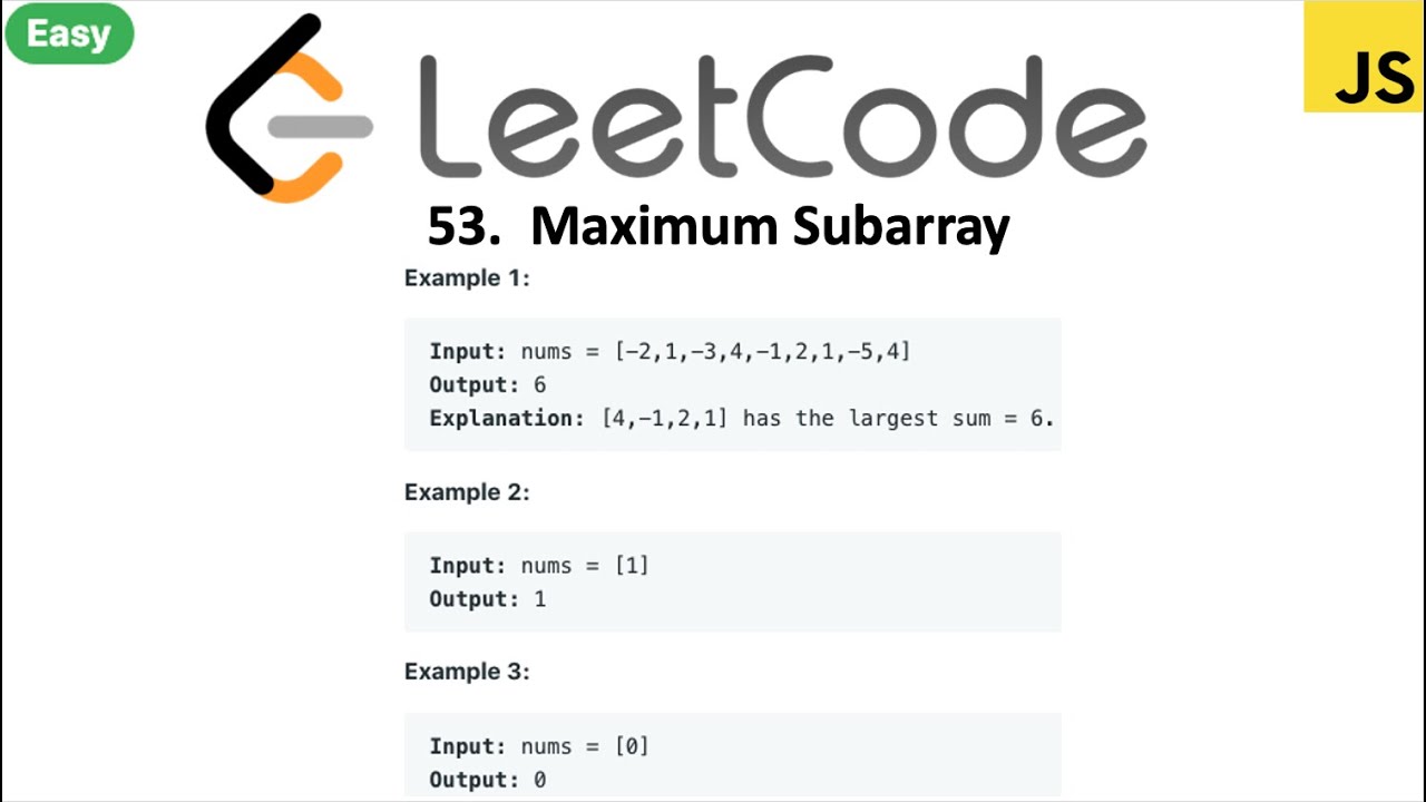 Leetcode 53 Maximum Subarray In Javascript Youtube