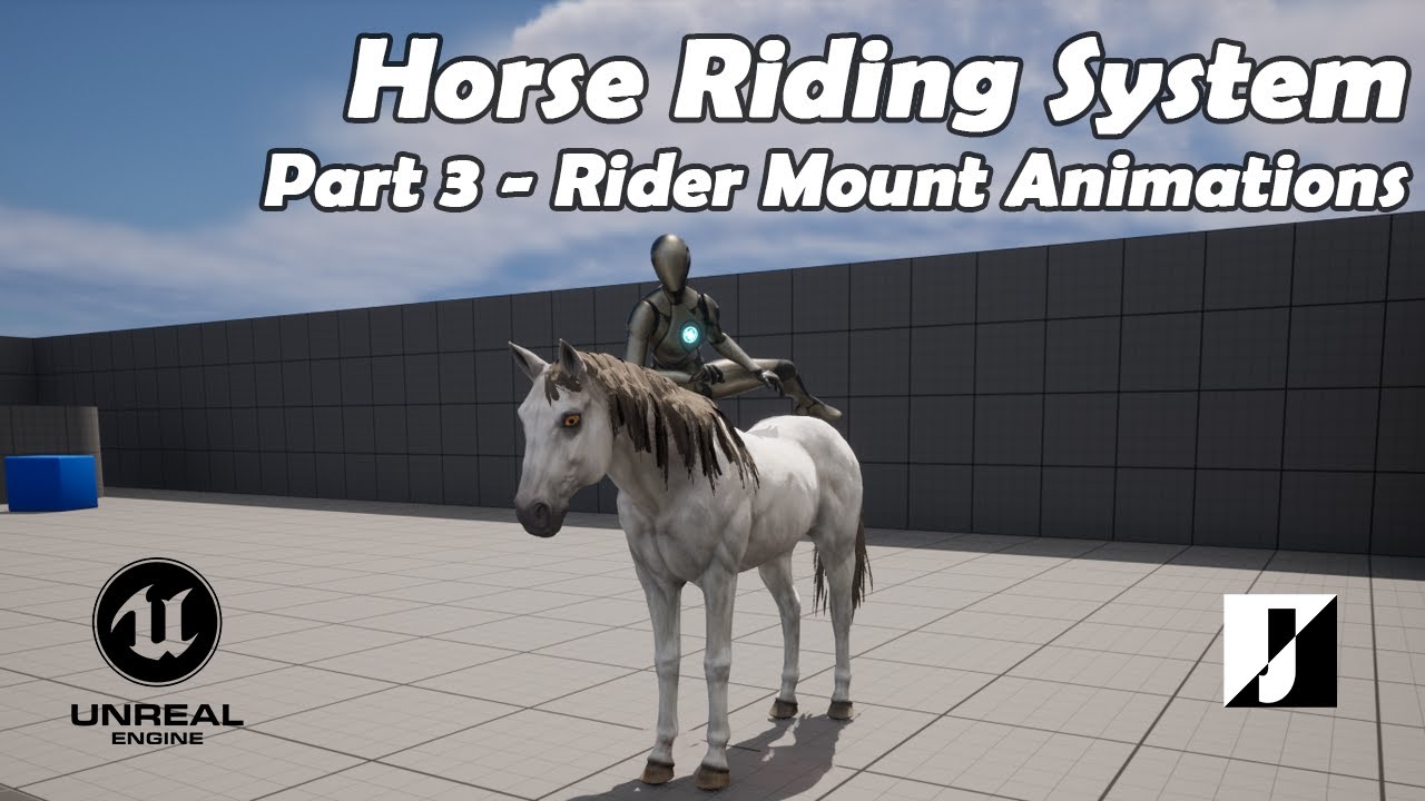 Unreal Engine Horse Riding System Part 03 Rider Mount Animations