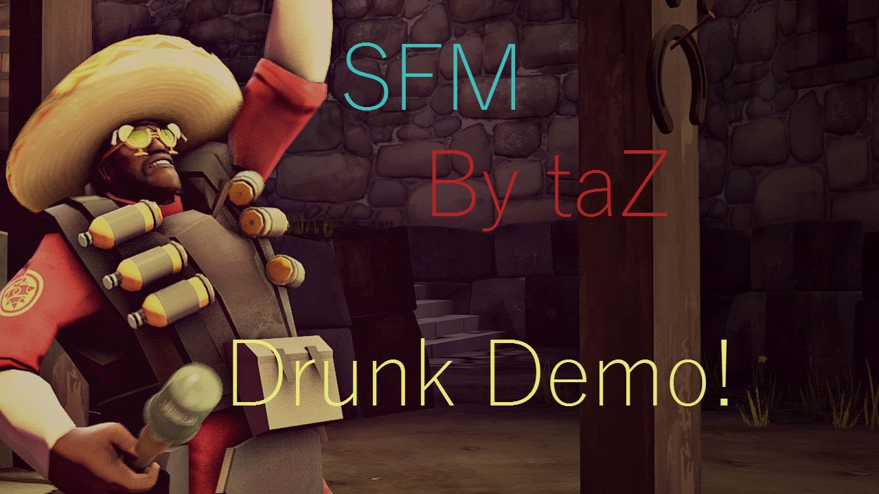 Sfm Drunk Demoman Youtube