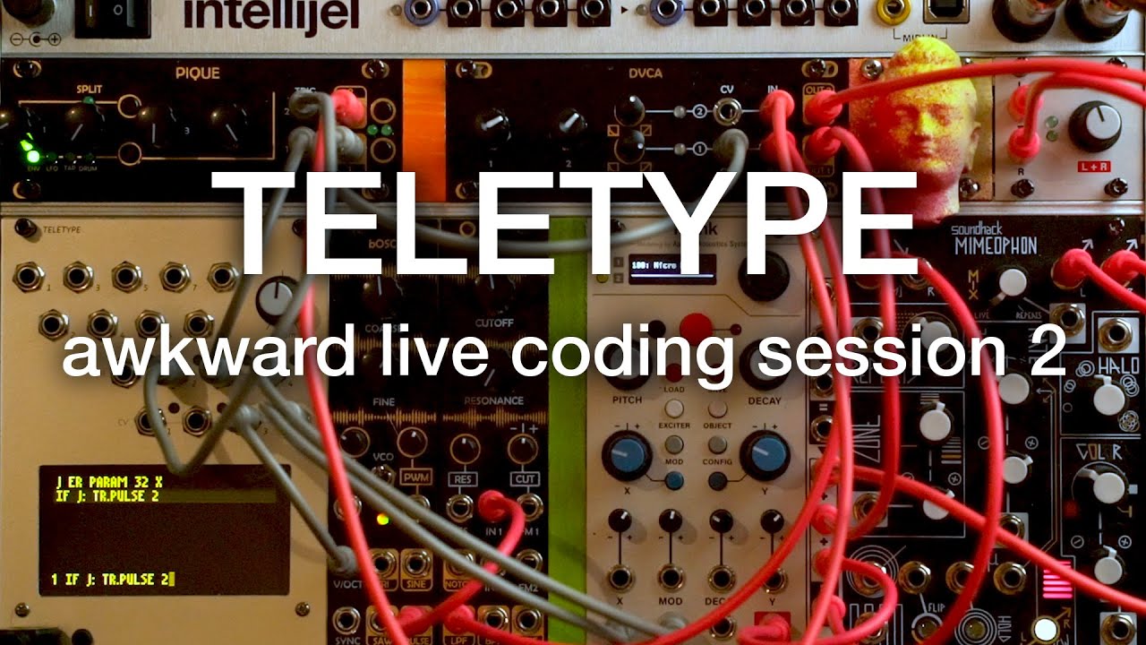 Teletype Live Coding 2 Youtube