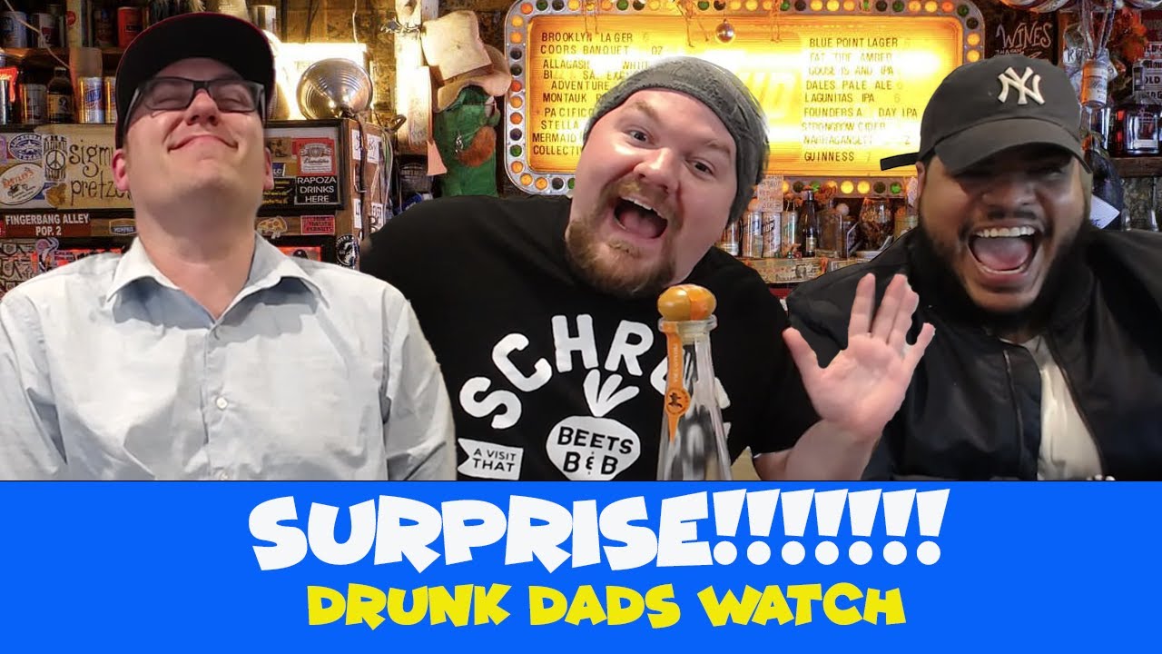 Surprise Drunk Dads Watch Bloopers 2 Youtube