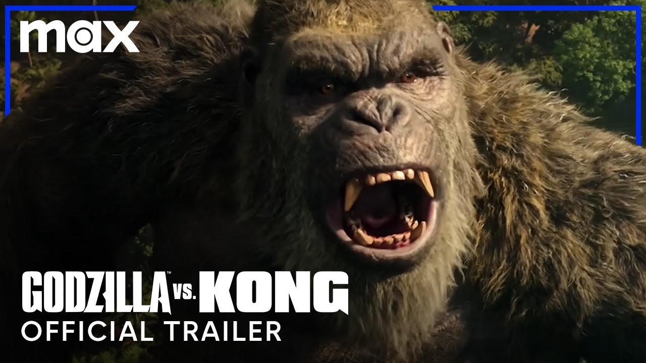 Godzilla Vs Kong Official Trailer Max Youtube