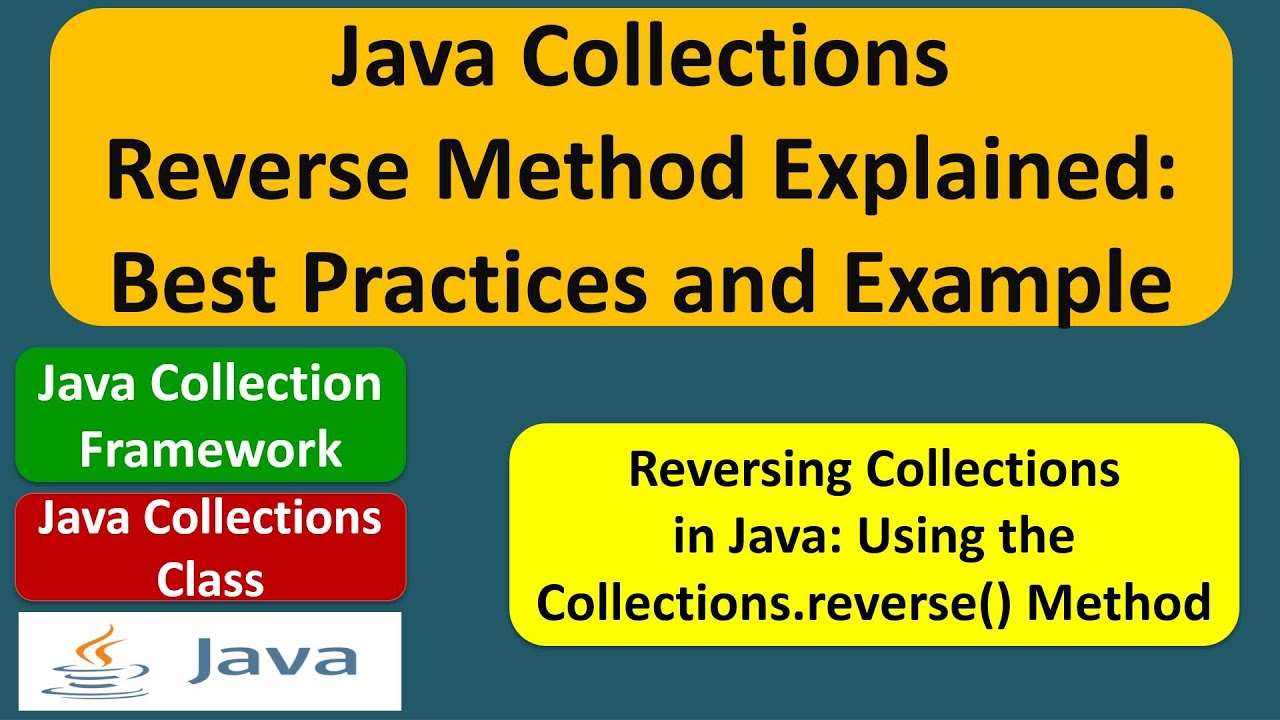 Java Collections Reverse Method Explained Best Practices And Example
