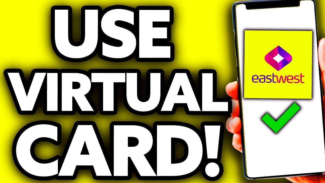How To Use Eastwest Virtual Credit Card 2025 Youtube