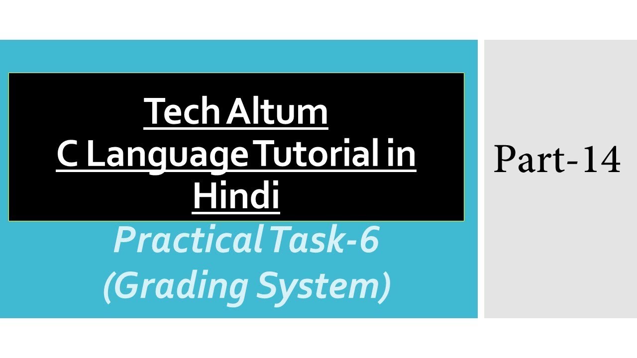 C Language Tutorial In Hindi Part 14 Grading System Youtube