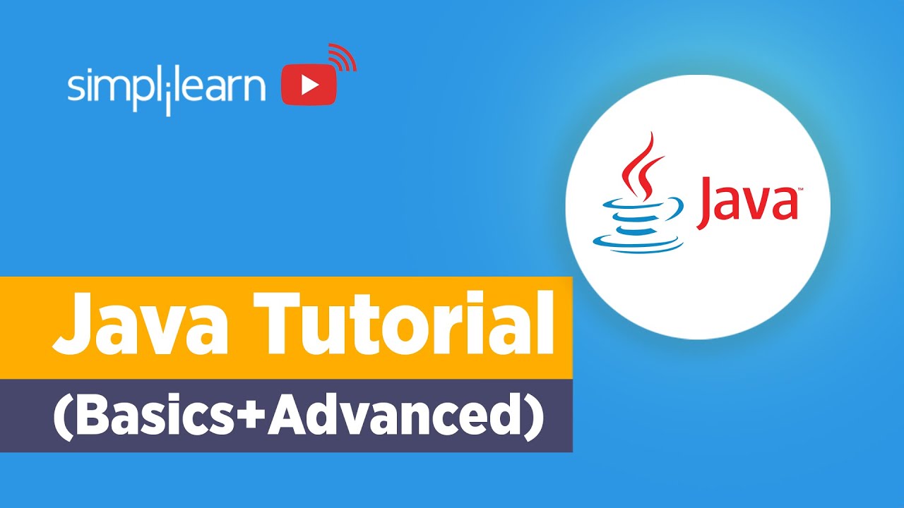 Java Tutorial For Beginners Java Basics To Advanced Java