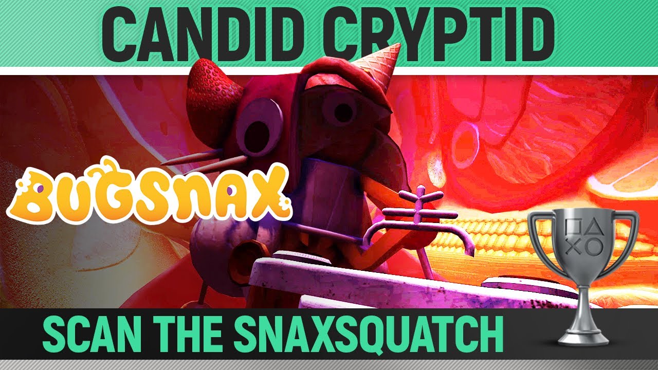 Bugsnax Candid Cryptid рџџ Scan The Snaxsquatch Trophy Guide Youtube