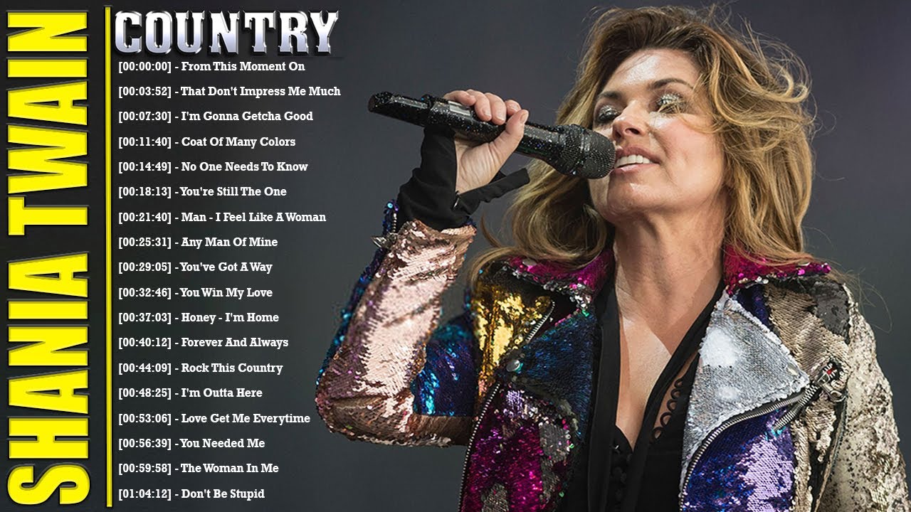 Shania Twain Popular Songs At Ellen Robin Blog