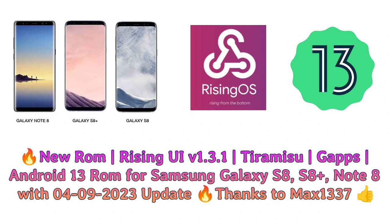 рџ ґrising Os V1 3 1 Tiramisu Android 13 Samsung S8 S8 Note8
