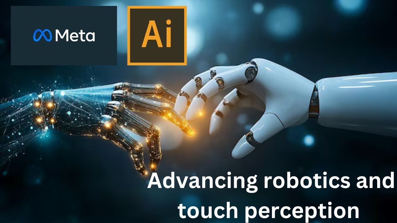 Advancing Robotics And Touch Perception Ai Research From Meta Fair