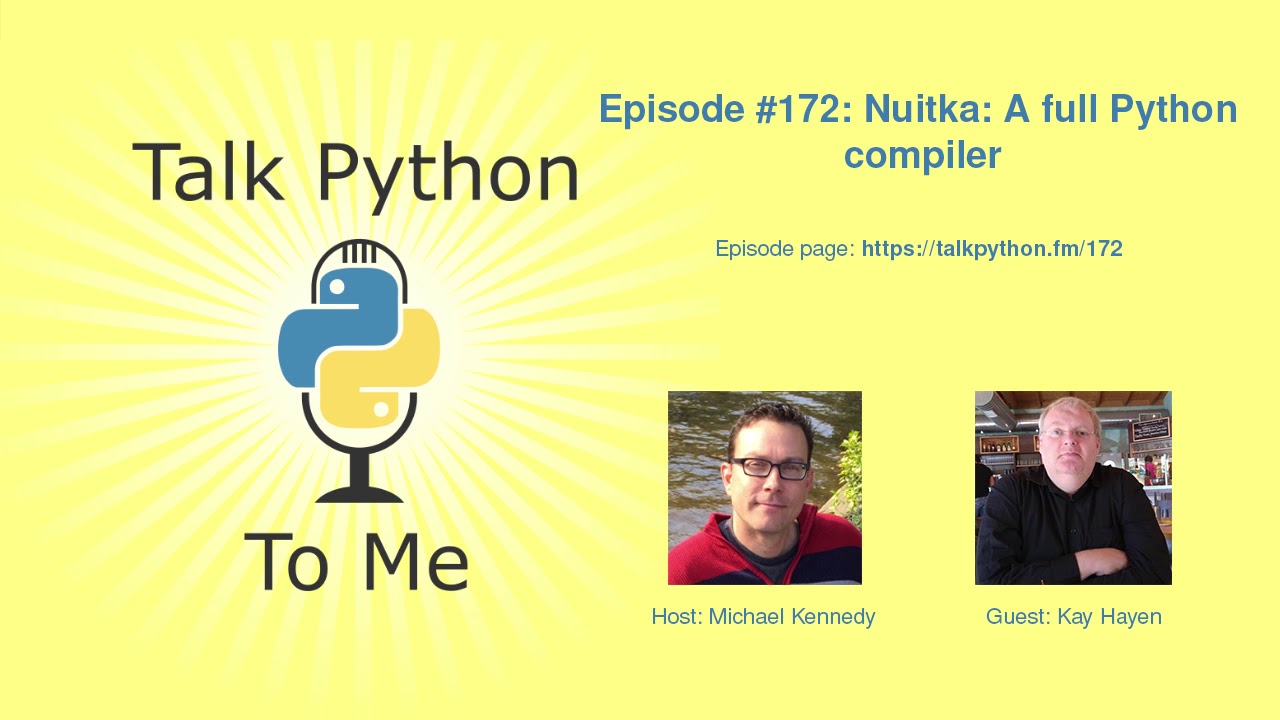 172 Nuitka A Full Python Compiler Youtube