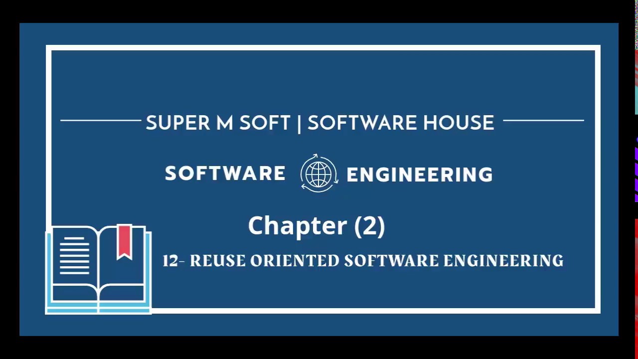 Software Engineering Chapter 2 L5 Reuse Oriented Software