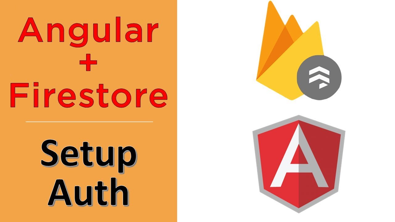 Angular Firestore Setup With Authentication Youtube