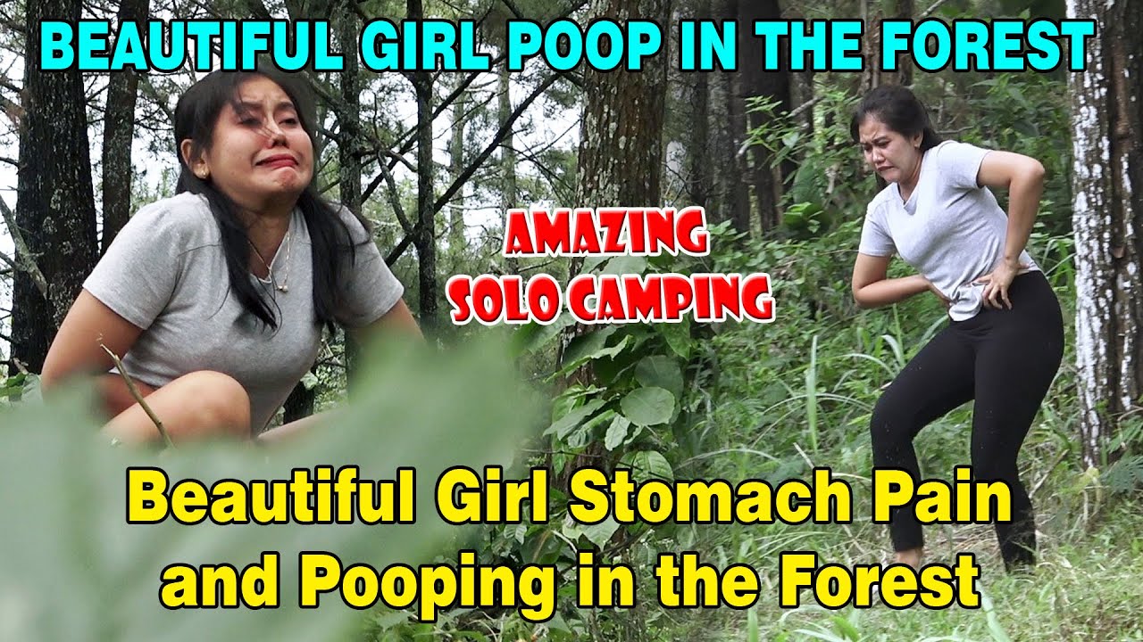 Pooping Beautiful Girl Stomach Painand In The Forest Solo Camping