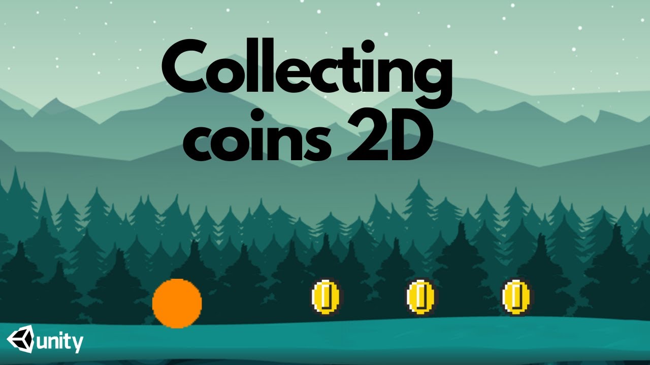 Collectable Coins In Unity 2d Youtube