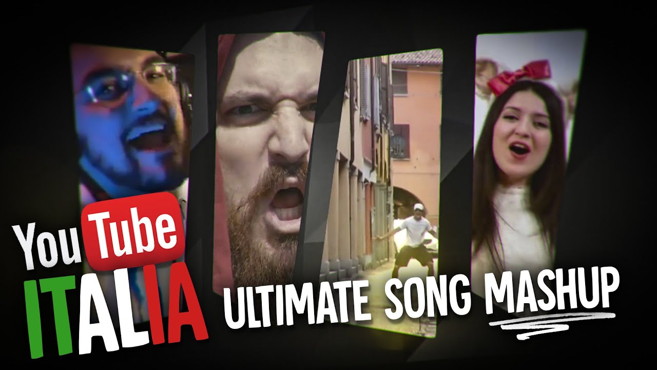 Youtube Italia Ultimate Song Mashup Youtube Music