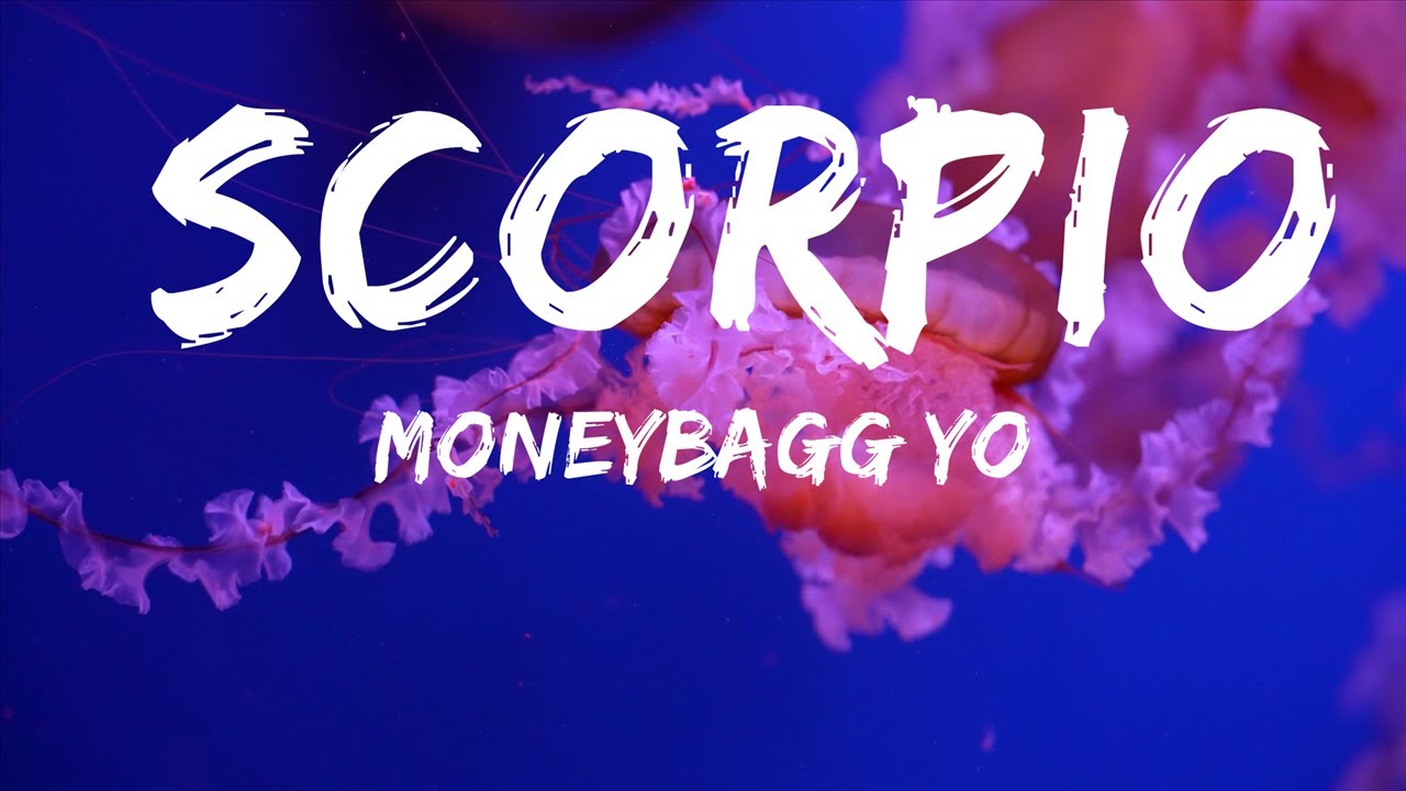 Moneybagg Yo Scorpio Lyrics 25mins Lyrics Top Vibe Music Youtube