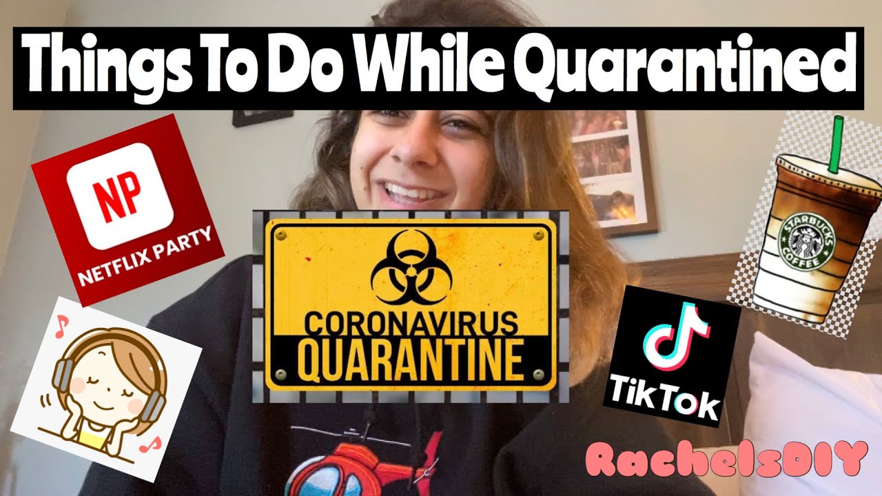 Things To Do While Quarantined ёяш ёядт Youtube