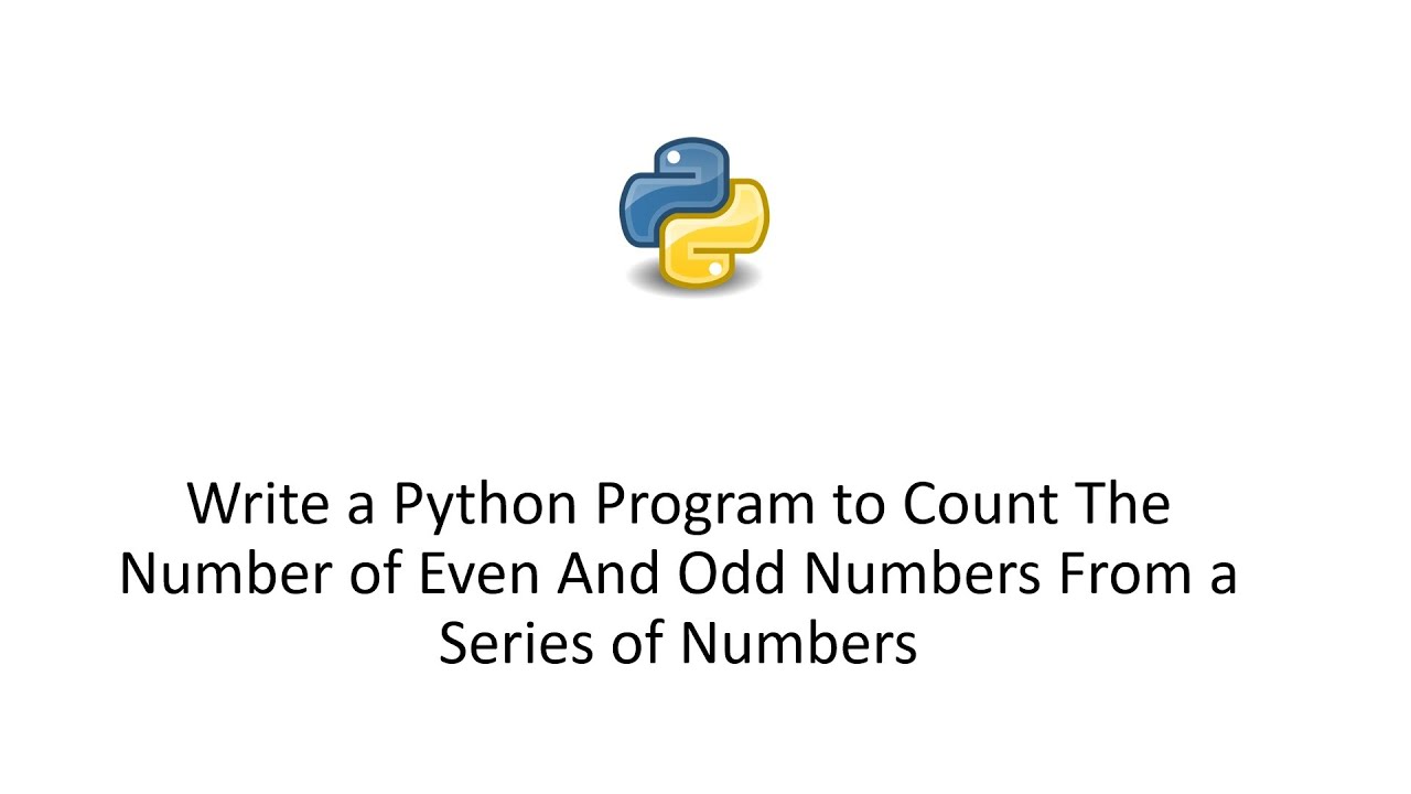 Even And Odd Numbers In Python Code