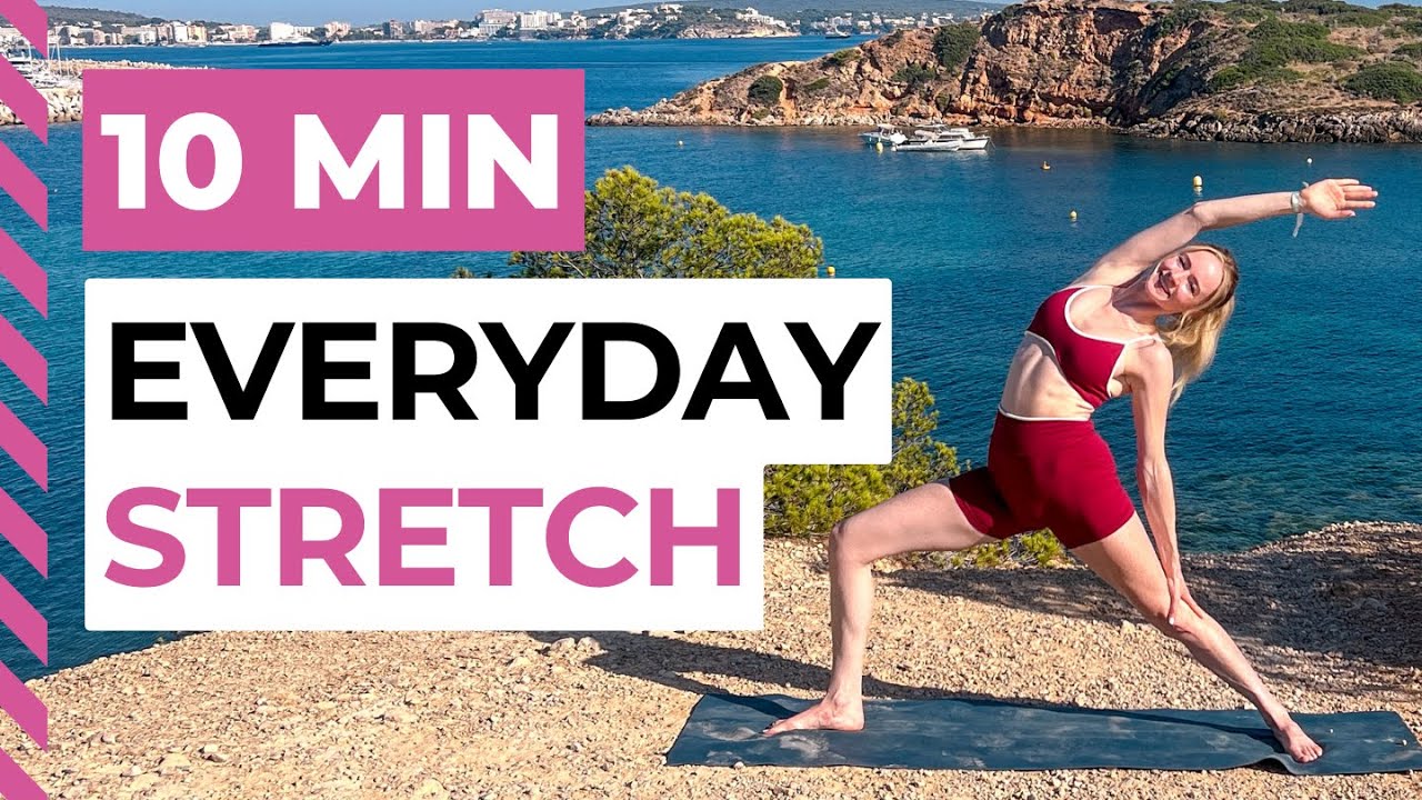 10 Min Everyday Stretch Routine Standing No Equipment Energise