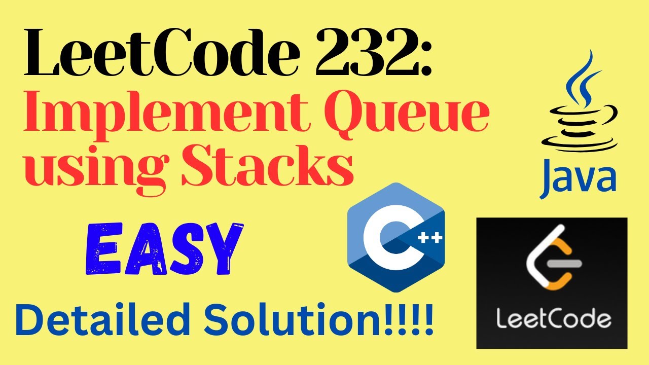 Leetcode 232 Implement Queue Using Stacks Easy C Java