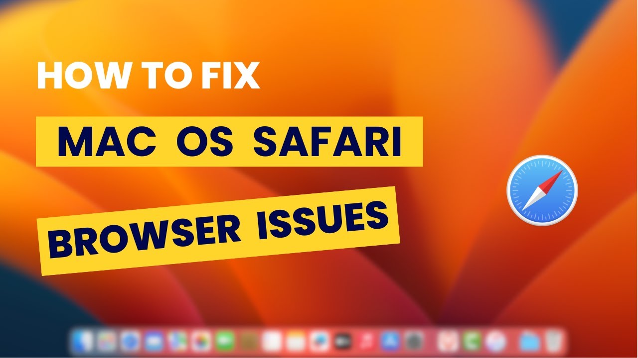 How To Fix Safari Browser Issues On Mac Os Youtube