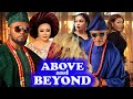 Above And Beyond Maurice Sam Pearl Wats Bibi Sonye 2025 Latest Full ...