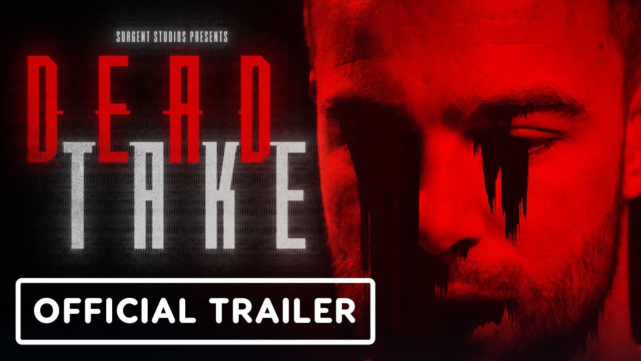 Dead Take Official Launch Trailer Youtube