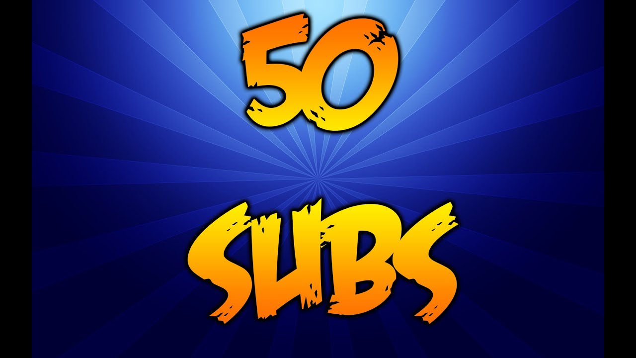Especial 50 Subs Youtube