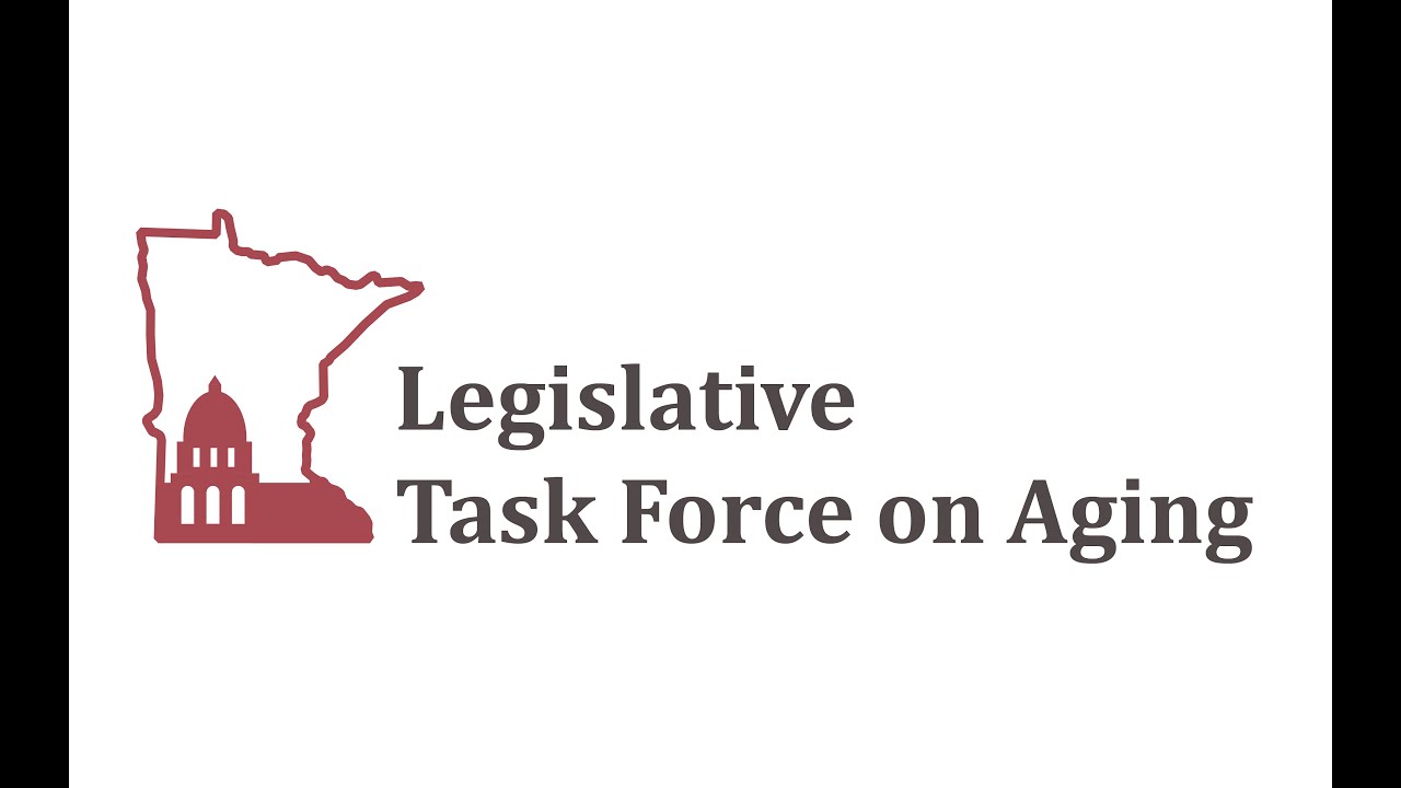 Legislative Task Force On Aging Meeting 12 13 24 Youtube