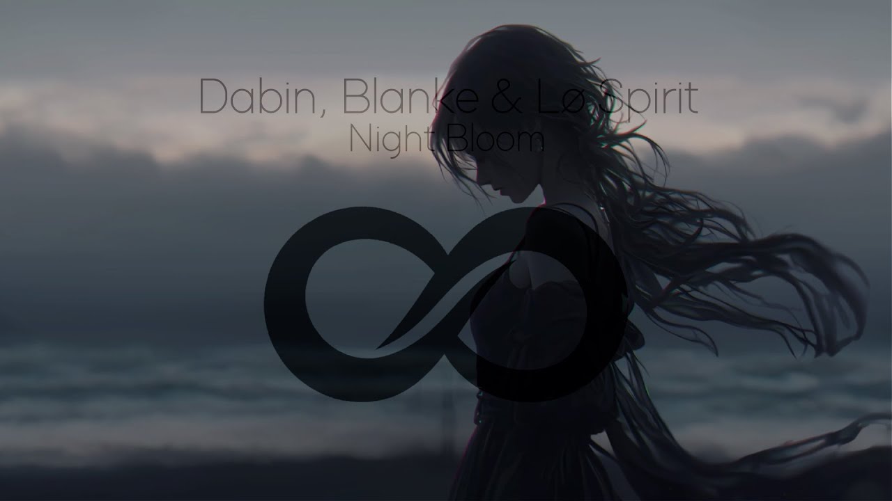 Dabin Blanke Lø Spirit Night Bloom 8d Audio Youtube