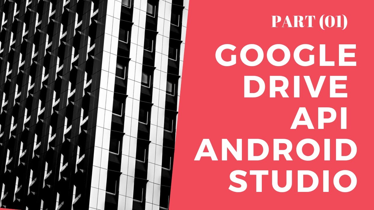 Google Drive Api In Android Studio Tutorial Part 1 Youtube